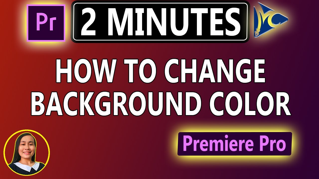Paano Mag Lagay Ng Background Color Sa Premiere Pro - YouTube