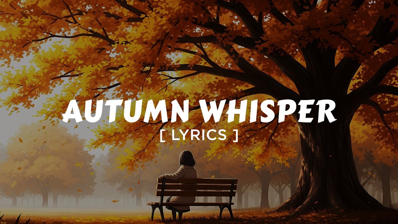 Autumn Whisper - Chill Song | Dara10k - YouTube
