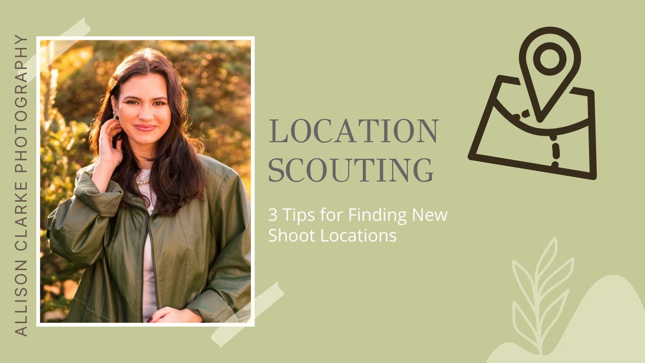 LOCATION SCOUTING: 3 Tips for Finding New Shoot Locations - YouTube