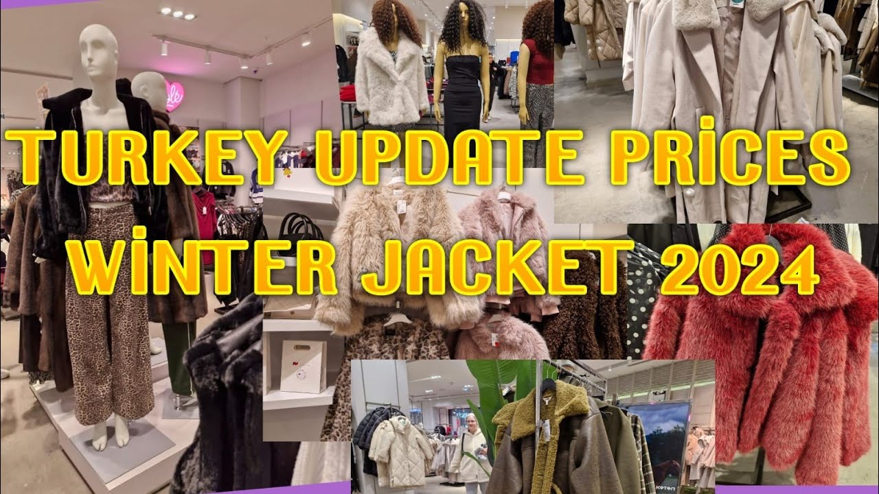TURKEY UPDATE PRICES WİNTER JACKET 2024 - YouTube