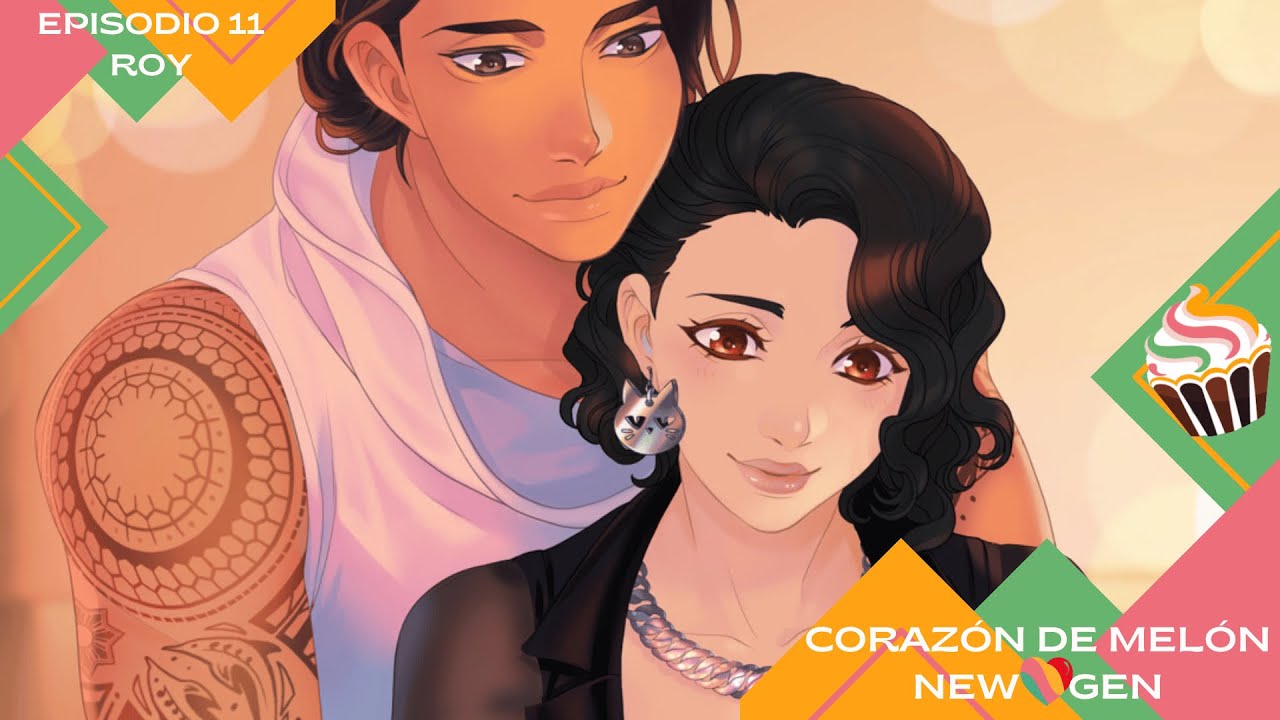Corazón de Melón NewGen: Episodio 11/ Roy 💚 - YouTube