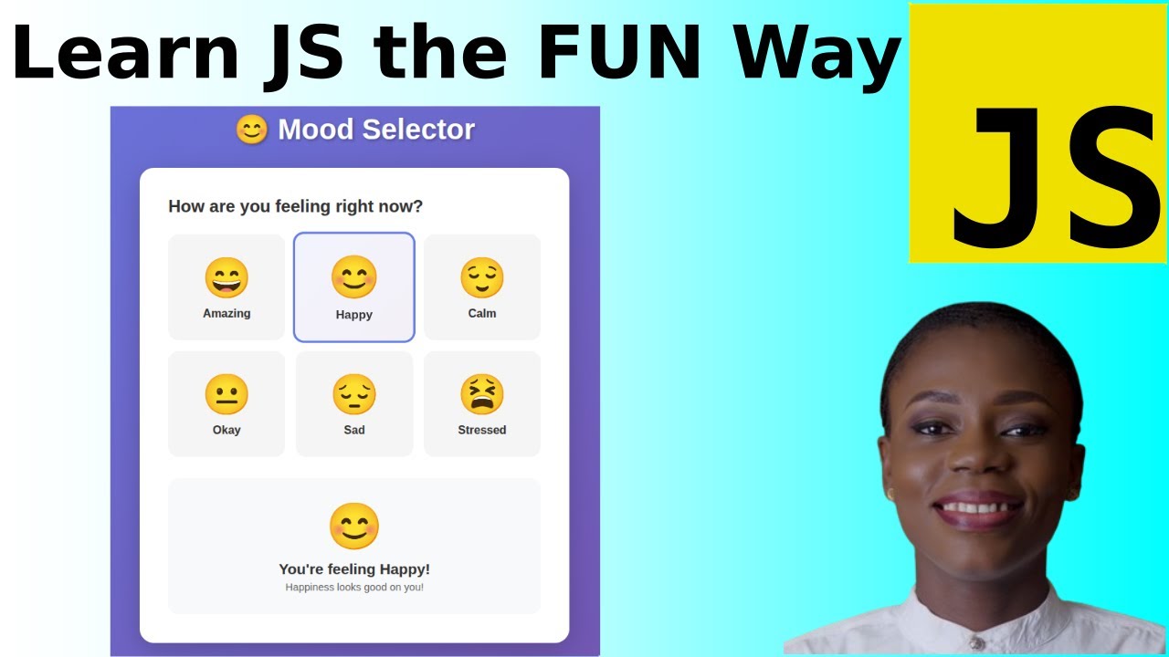 Master JavaScript in 25 Minutes : Build a Mood Tracker 🥰😂😭😔 - YouTube