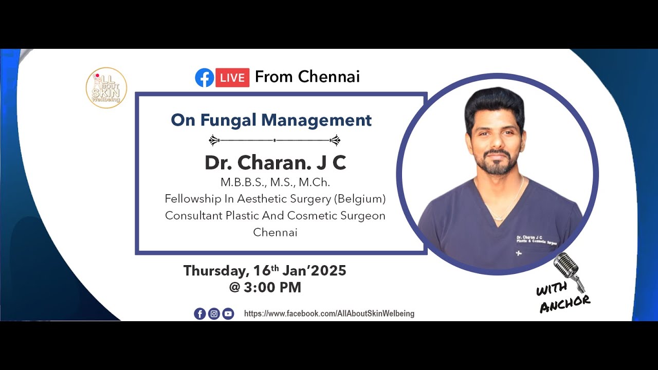 Dr. Charan J C | Fungal Management | Chennai - YouTube