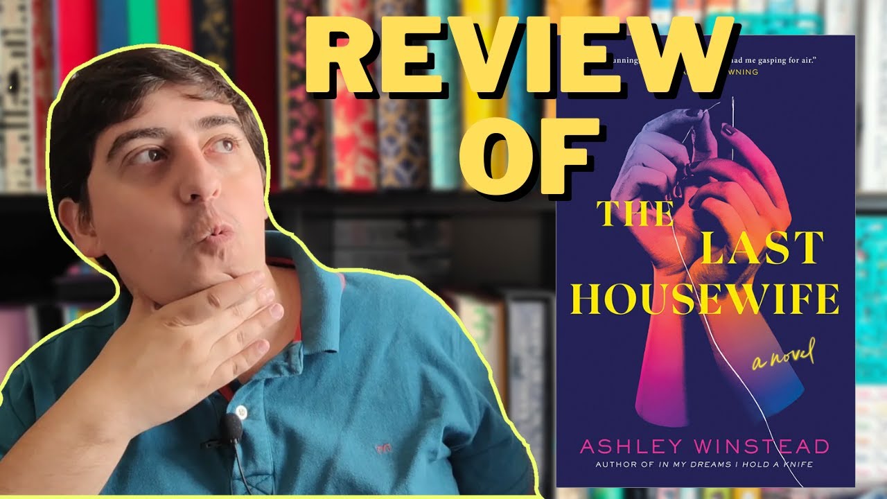 The Last Housewife by Ashley Winstead Book Review (Spoiler-Free) - YouTube