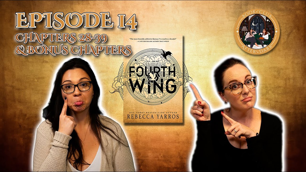 Exploring Chapters 28-39 + Bonus as a Re-Read of Fourth Wing by Rebecca ...