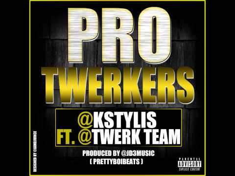 Kstylis Pro Twerkers FT Twerk Team
