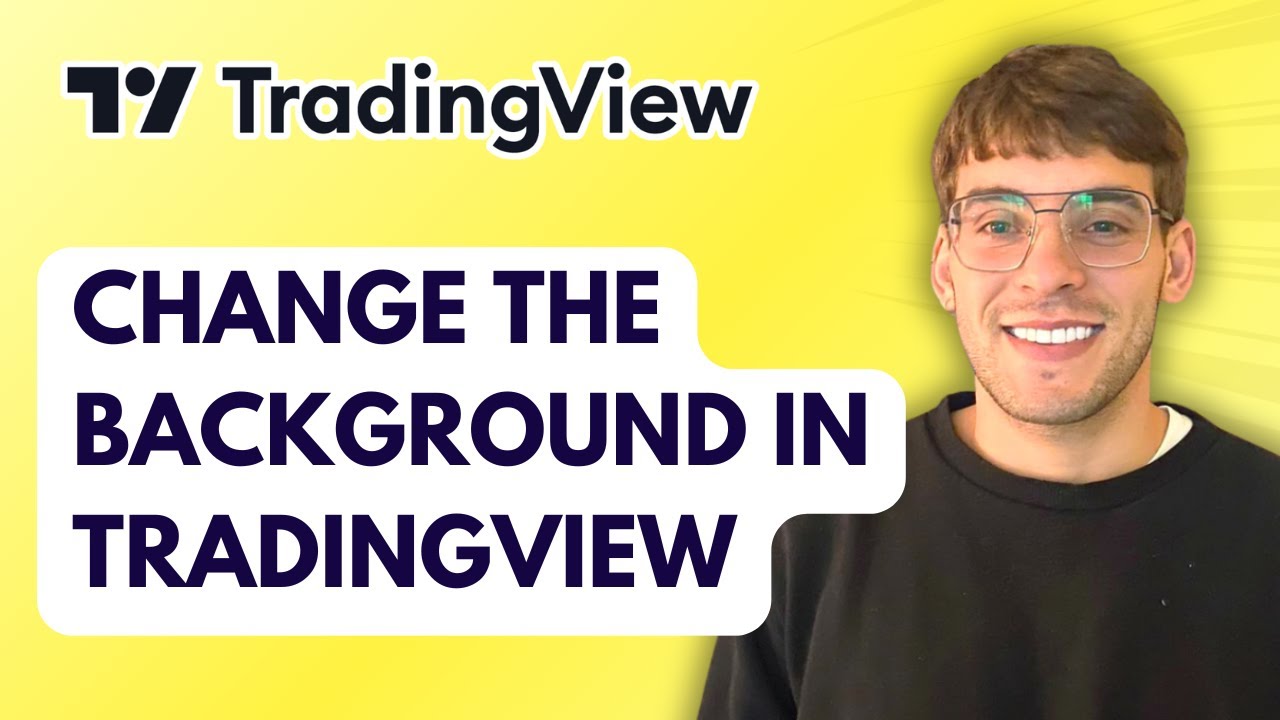 How to Change the Background in TradingView [2026 Full Guide] - YouTube