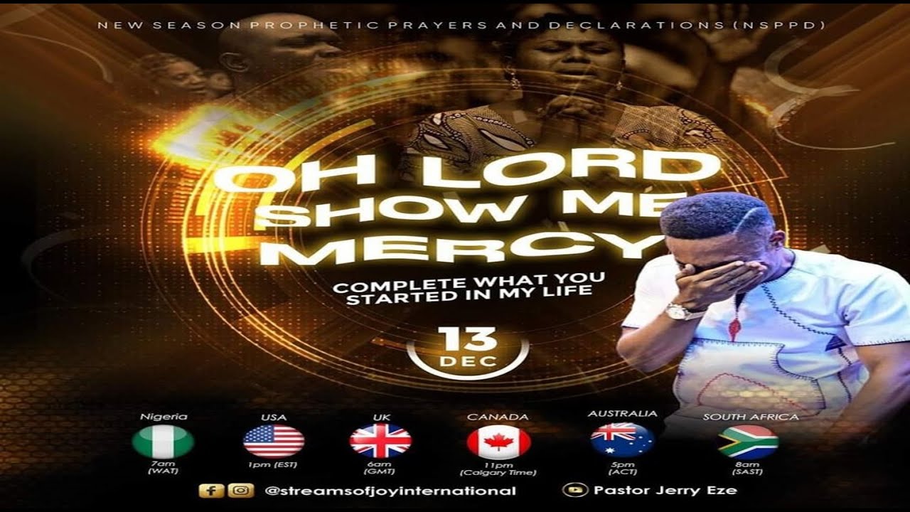 OH LORD SHOW ME MERCY [COMPLETE WHAT YOU STARTED IN MY LIFE] || NSPPD ...