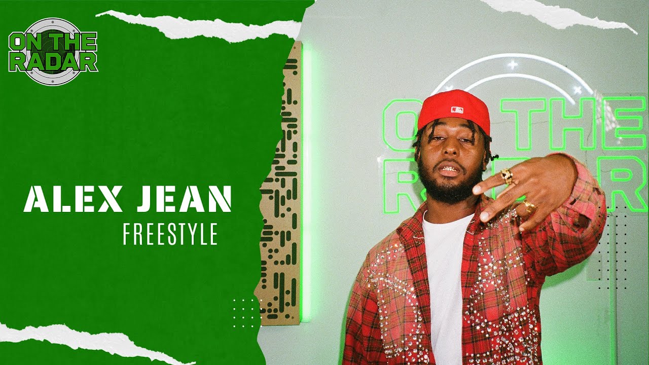 The Alex Jean "On The Radar" Freestyle - YouTube