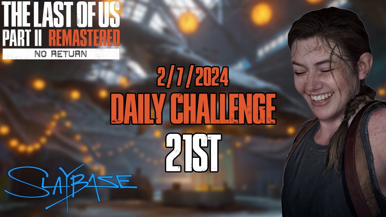 No Return Grounded - Abby Daily Challenge (21st) - TLOU 2 Remastered ...