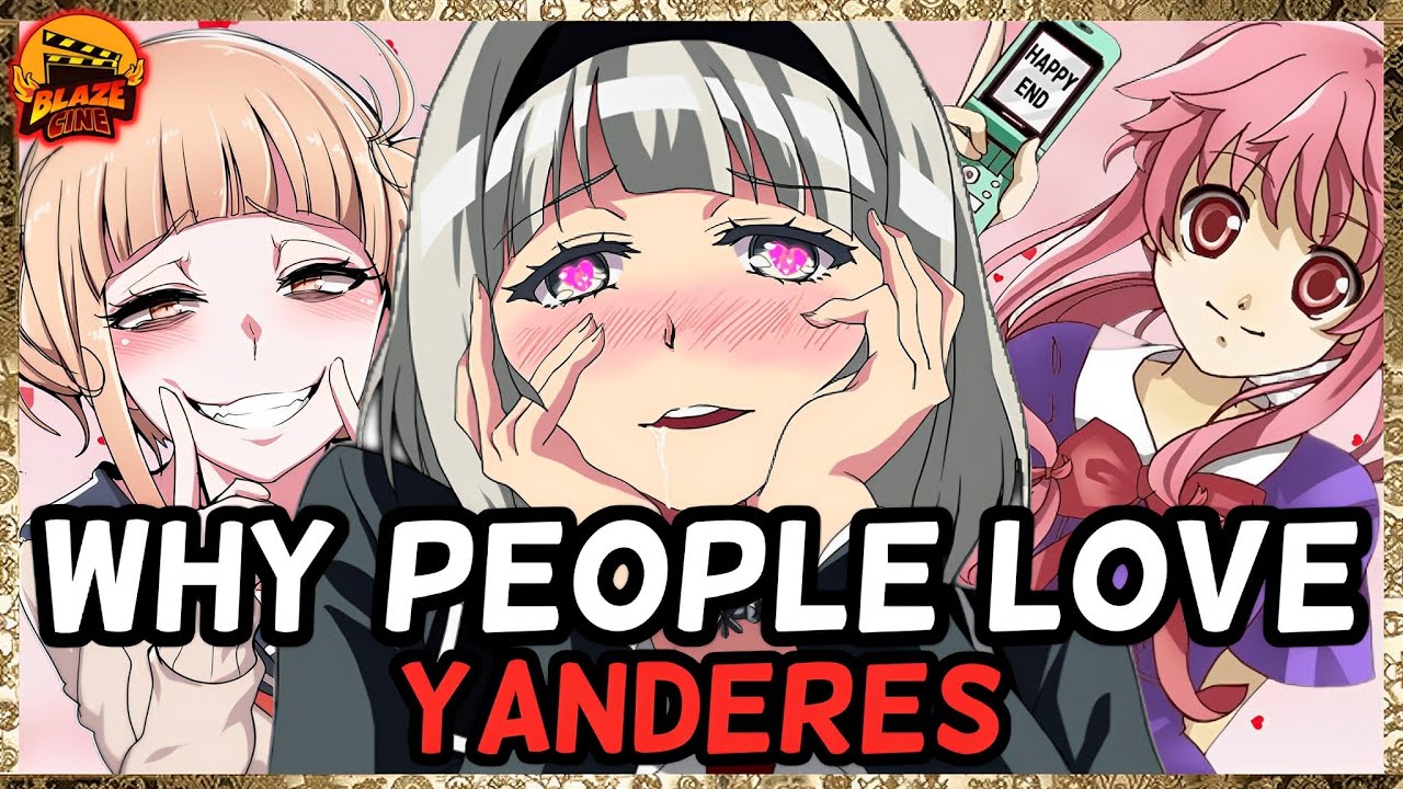 Why People LOVE Yanderes - YouTube