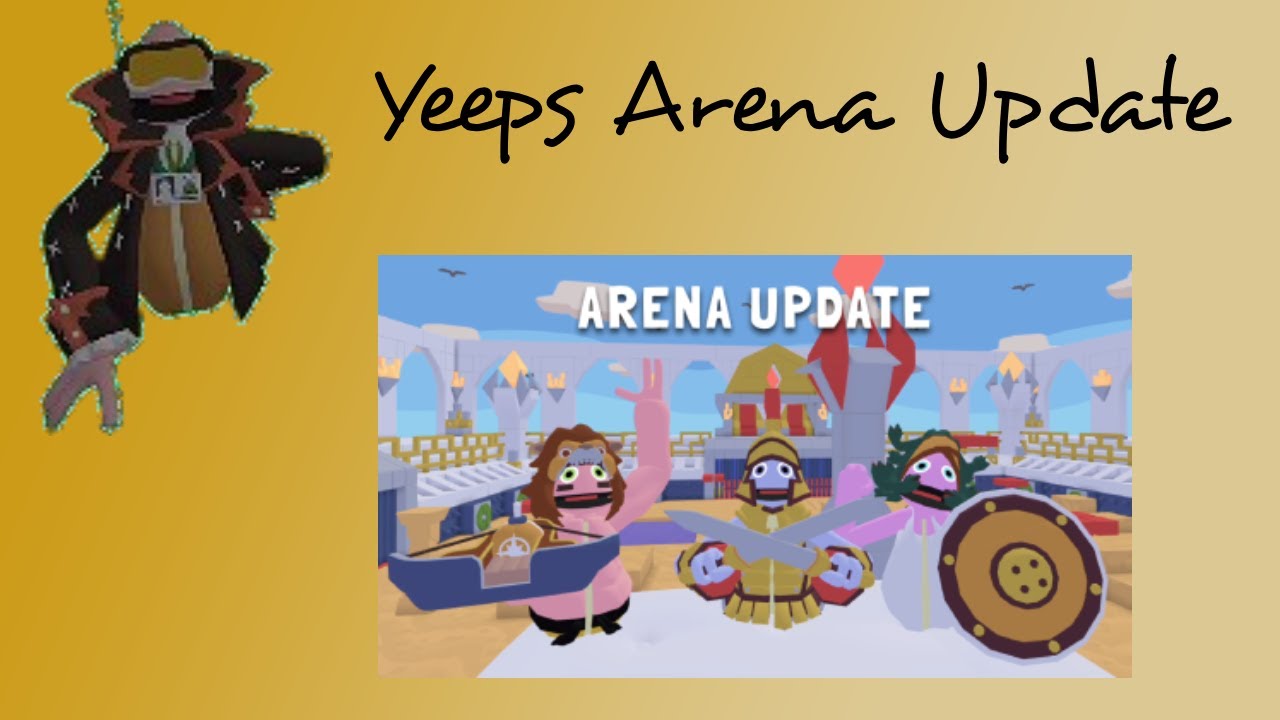 Yeeps Arena Update! - YouTube