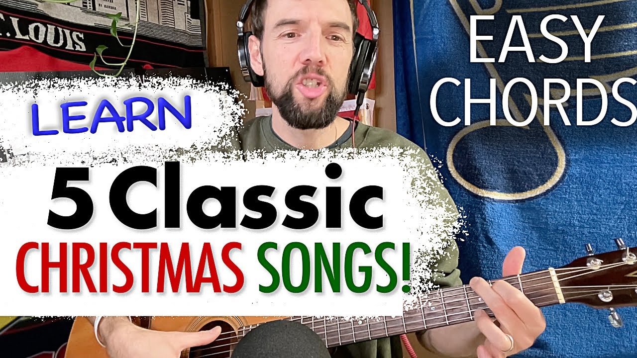 Learn 5 Christmas Songs on Guitar! ♫ Easy Beginner Chords & Tutorial ...