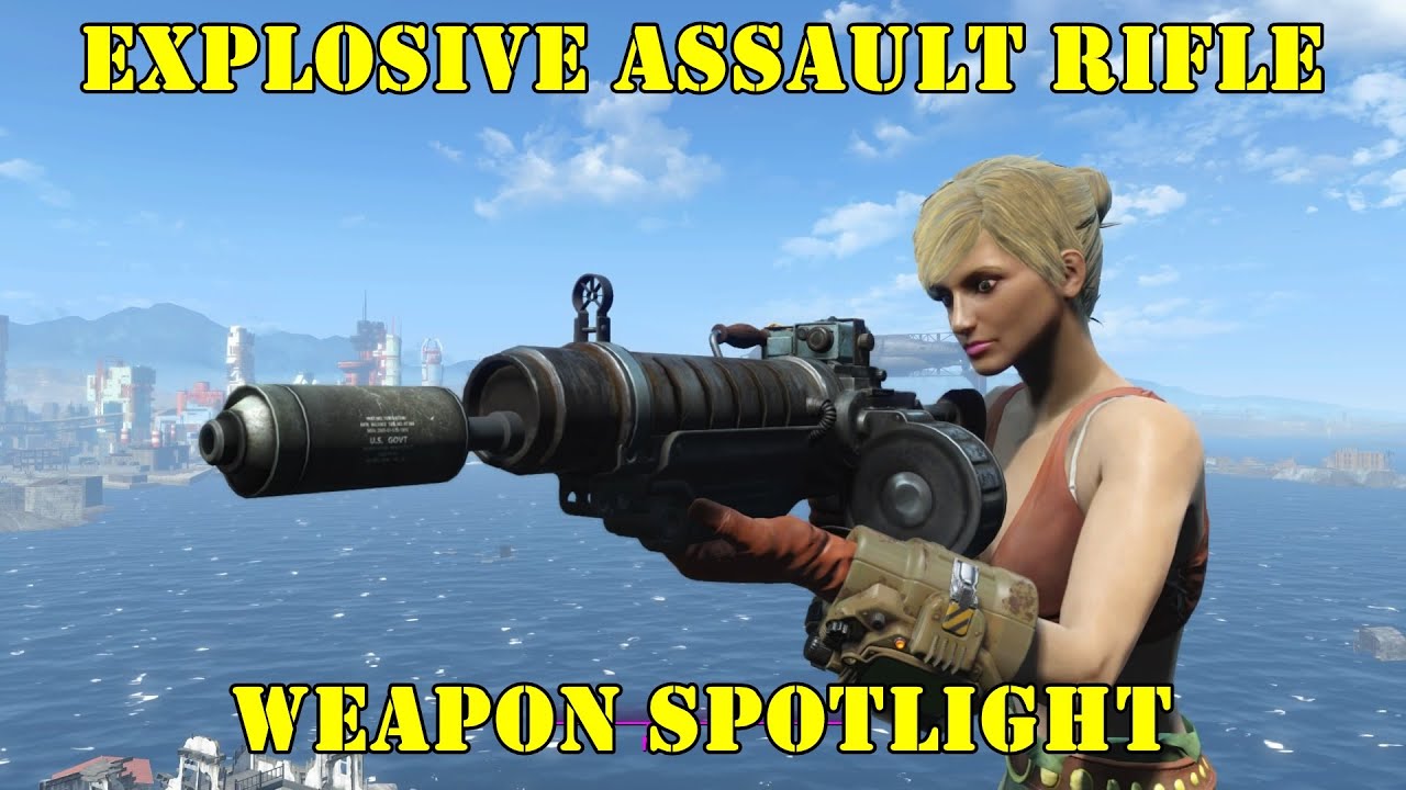 Fallout 4: Weapon Spotlights: Explosive Assault Rifle - YouTube