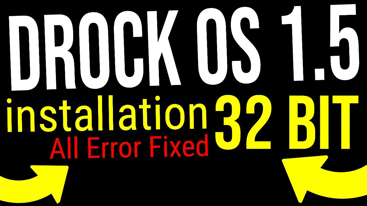 PhoenixOS: DROCK OS 1.5 32bit installation All Error Fixed Black Screen ...