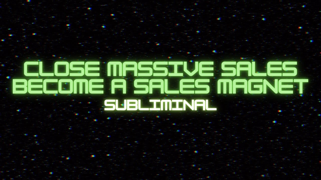MANIFEST RECORD-BREAKING SALES AND BECOME THE #1 TOP SELLER (Subliminal ...