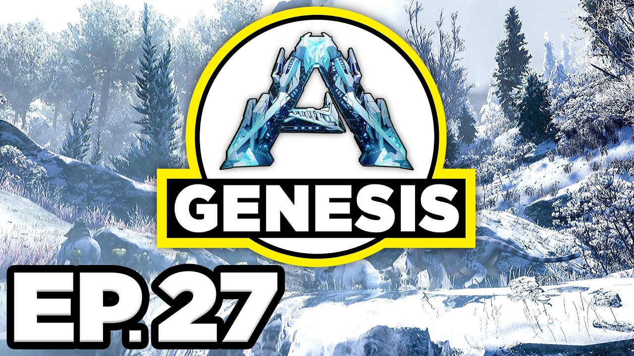 ARK: Genesis Ep.27 - ️ 🏠 BUILDING A NEW BASE IN THE ARCTIC BIOME ...