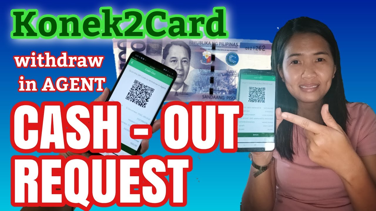 PAANO MAG-WITHDRAW SA AGENT NG KONEK 2 CARD #1 - YouTube