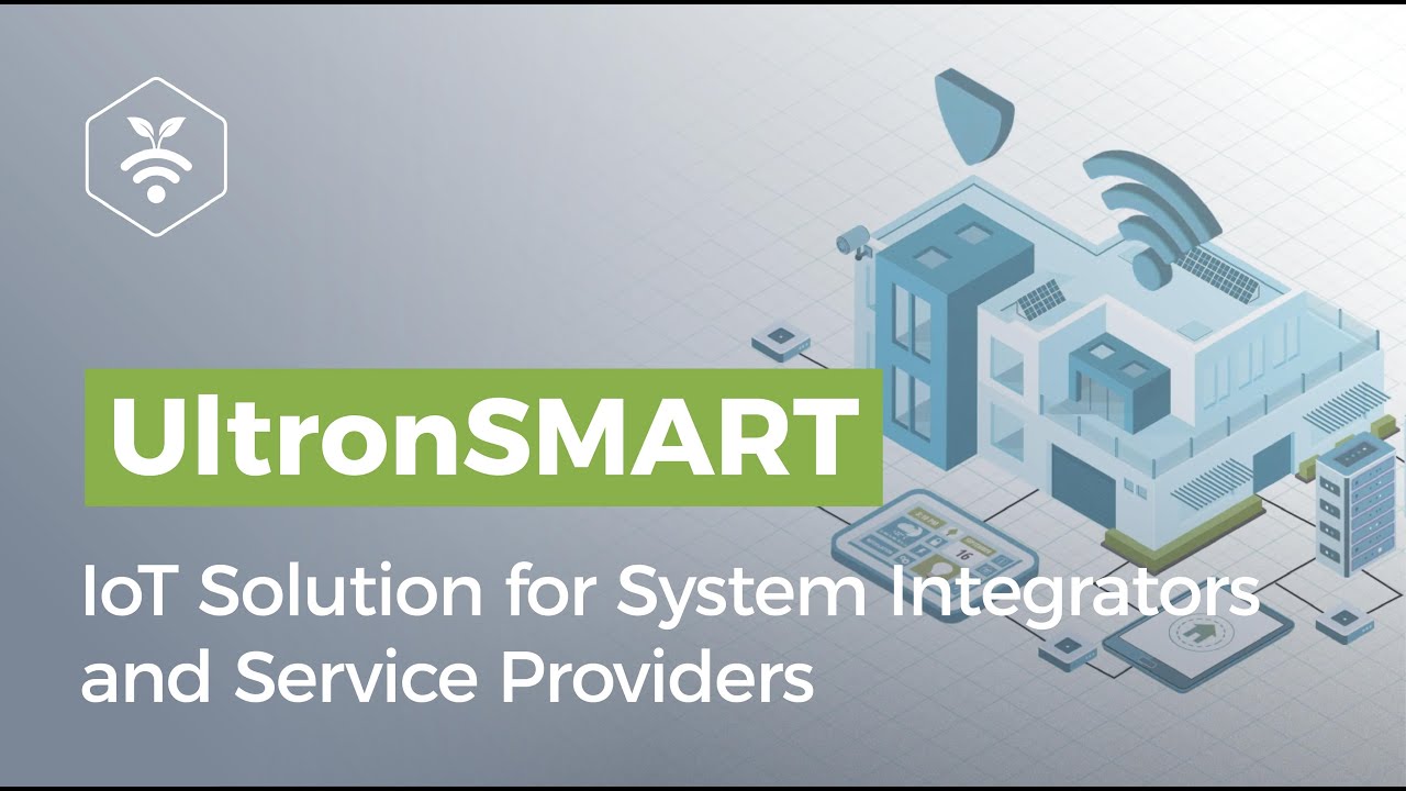 【Powered by ULTRON】UltronSMART IoT Solution for System Integrators and ...