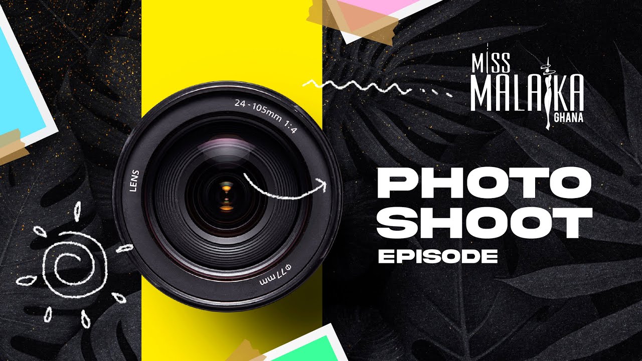 Miss Malaika Ghana - Photoshoot Episode (Ep 9) - YouTube