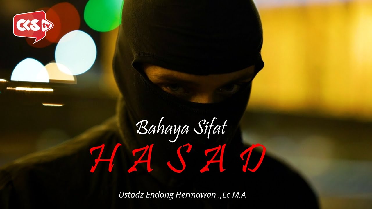 Bahaya Sifat Hasad ( Poster Audio ) | Ustadz Endang Hermawan., Lc M.A ...