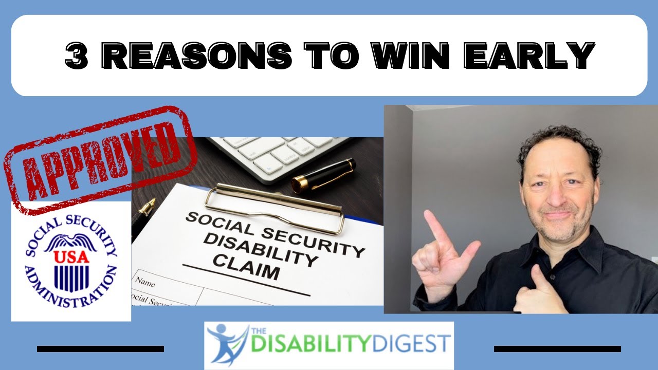 Disability Benefits 3 Reasons TO WIN Early - YouTube