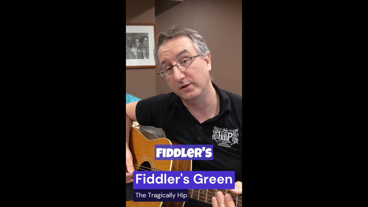 Fiddler's Green - The Tragically Hip (Cover) - YouTube