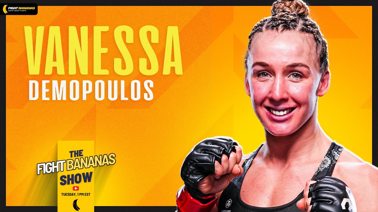 The Fight Bananas Show LIVE - Vanessa Demopoulos & Karisa Maxwell UFC ...