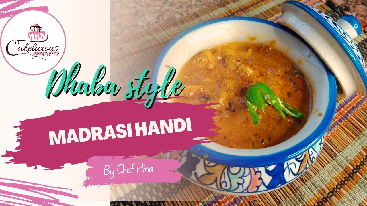 Madrasi handi recipe by cakelicious creativity - YouTube