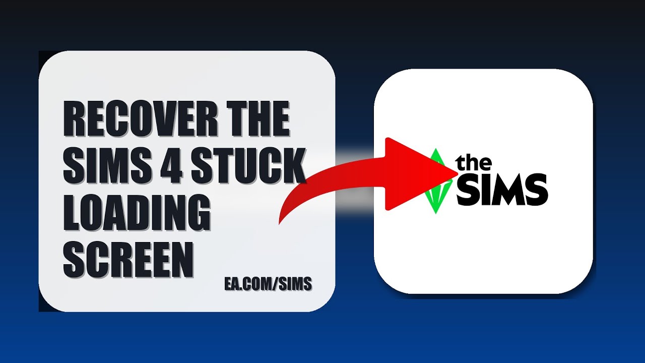 How To Recover The Sims 4 Stuck Loading Screen 2025 (UPDATED 2025 ...