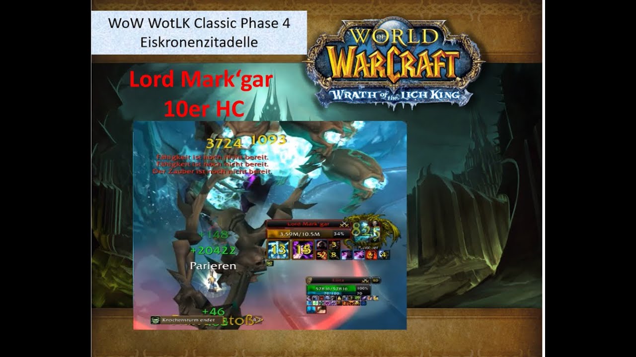WotLK Classic - ICC 10er HC - Lord Mark'gar - YouTube