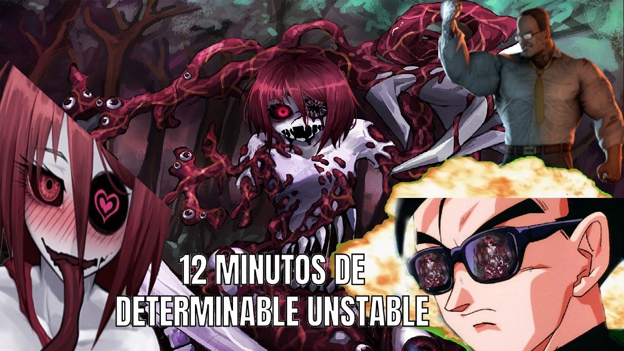 12 MINUTOS DE DETERMINABLE UNSTABLE |Maicolgame14 - YouTube