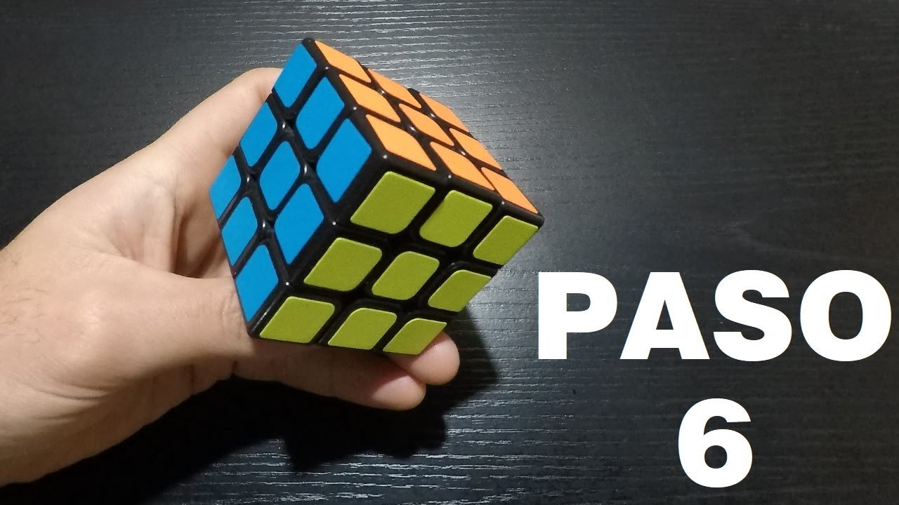 CUBO Rubik 3x3 PRINCIPIANTES - Paso 6 - YouTube