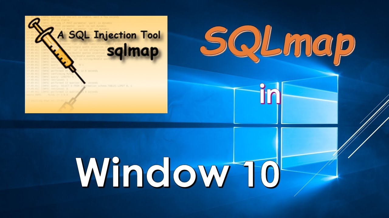 How to run SQLmap in Window 10 - YouTube