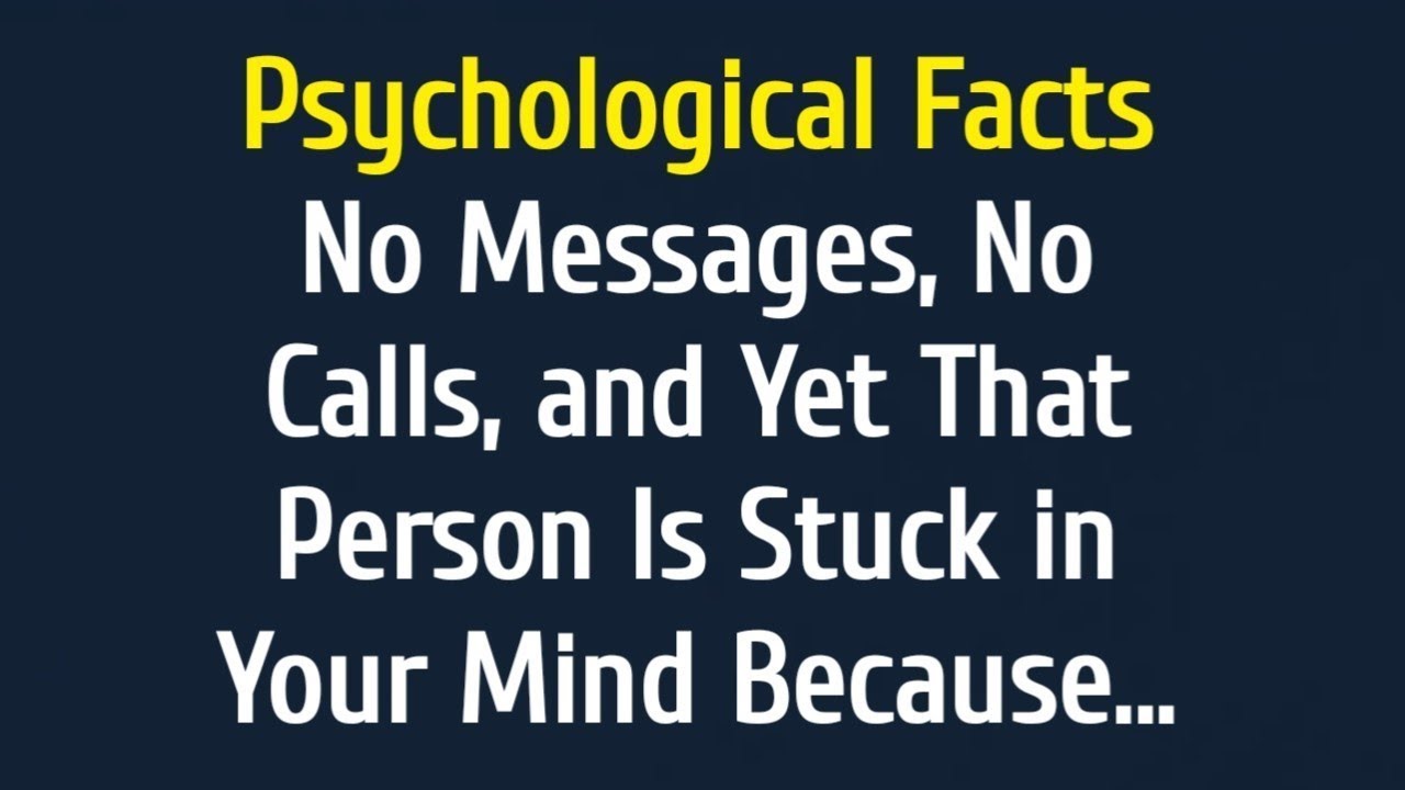 No Messages, No Calls, and Yet That Person Is Stuck in Your Mind ...