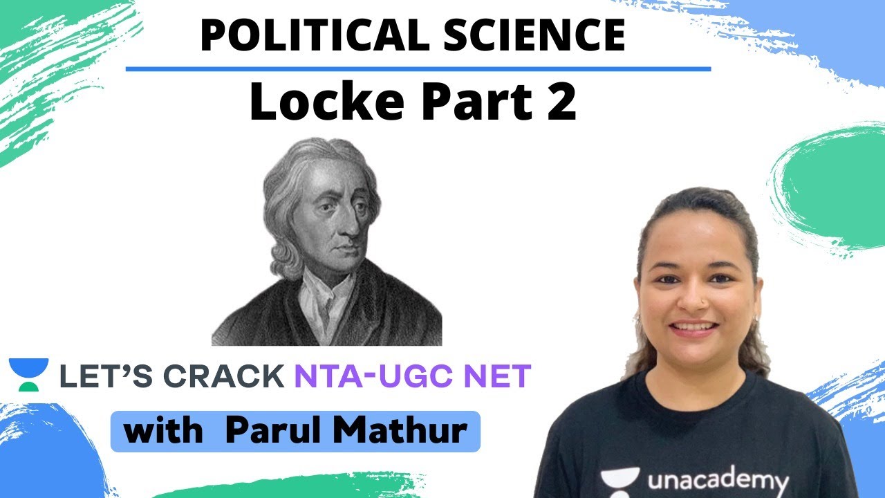 Locke Part 2 | Political Science Paper 2 | NTA-UGC NET | Parul Mathur - YouTube