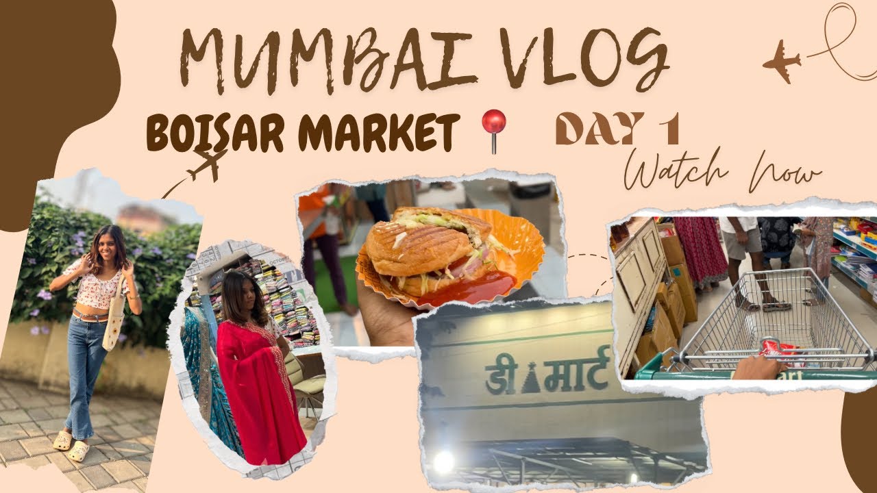 BOISAR MARKET 📍X D-mart haul | Mumbai vlog pt 2 | DAY 1| - YouTube