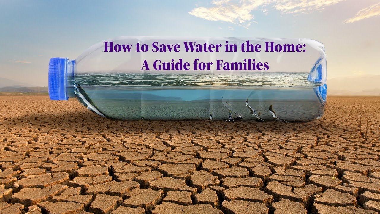 Discover the Simple Steps to Save Water at Home for Families - YouTube