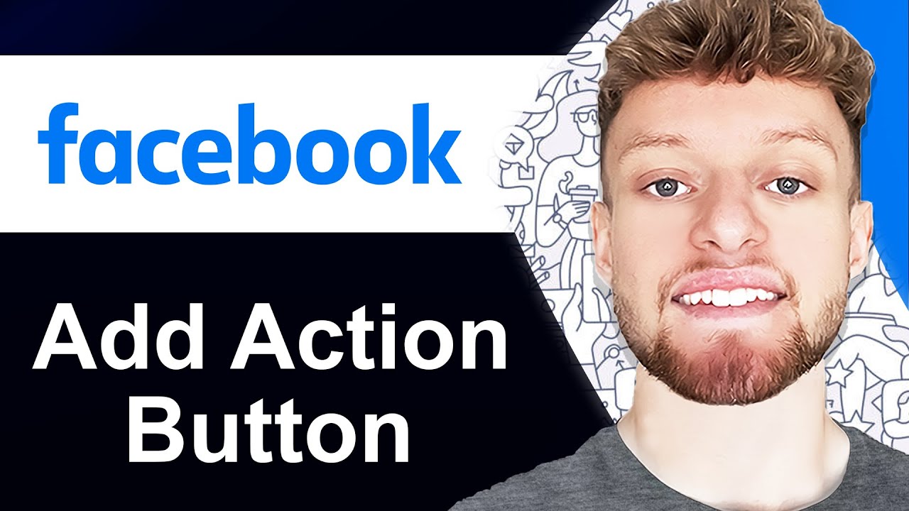 How To Add Action Button To Facebook Page (Step By Step) - YouTube