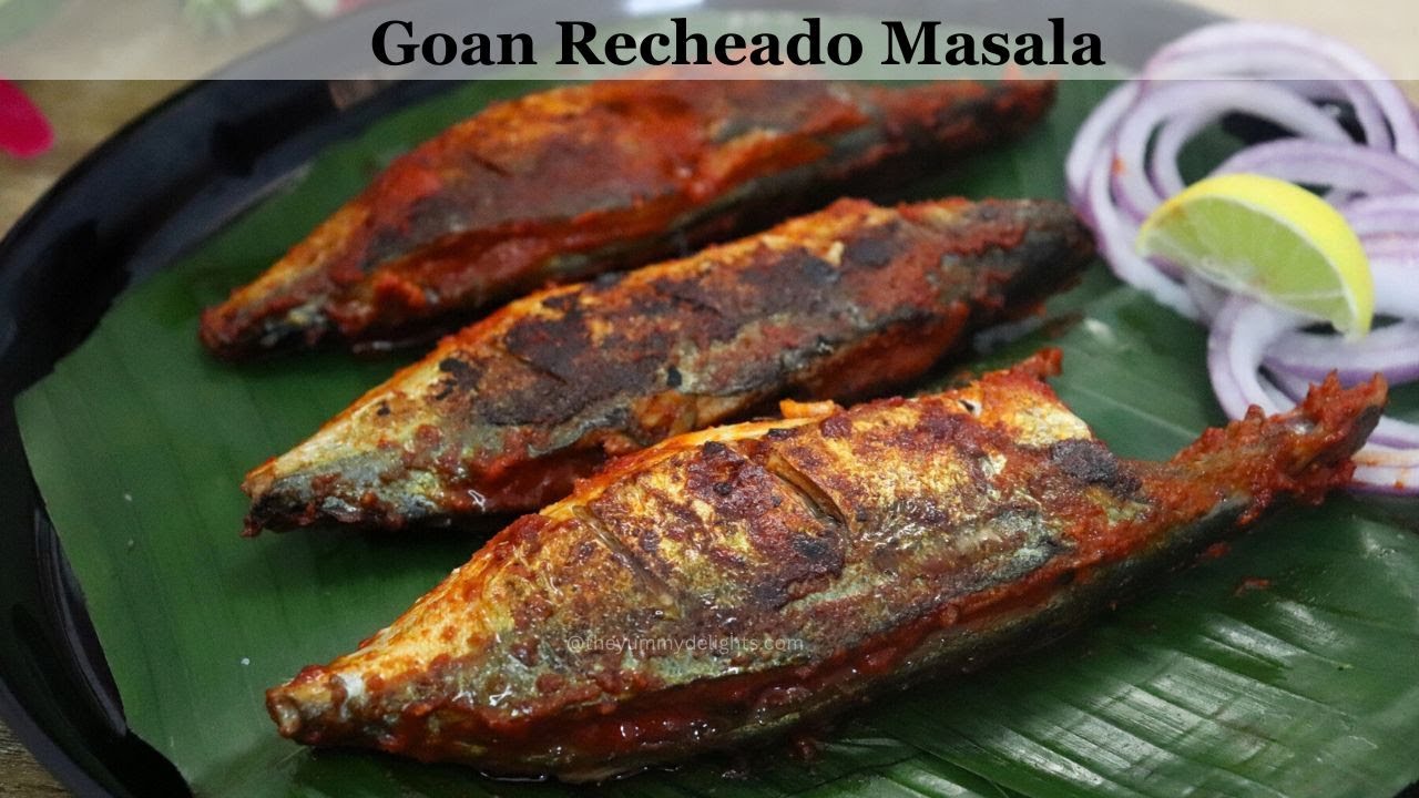 Recheado Mackerel | How to make Goan Recheado Mackerel | Recheado ...