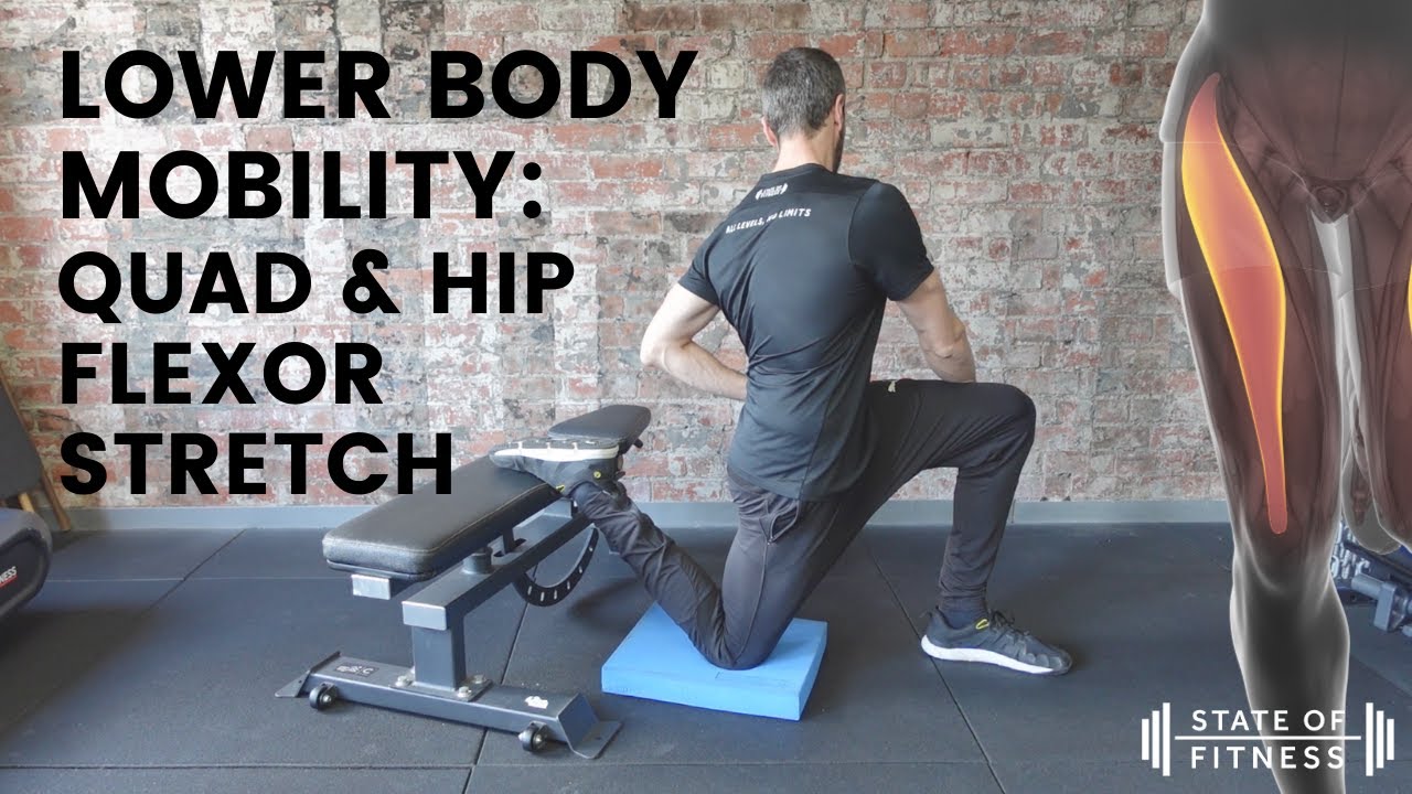 Rear Foot Elevated Quad Stretch | State of Fitness Stretching Tutorial ...