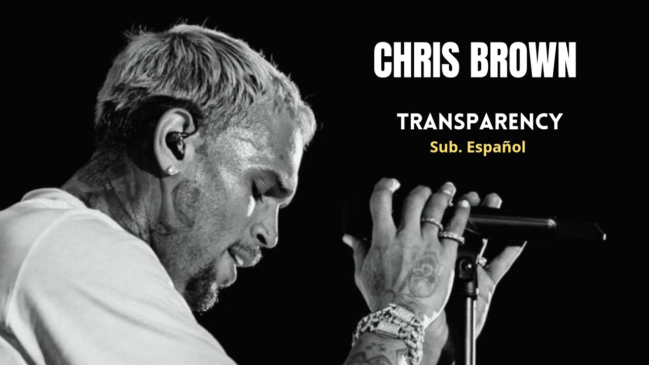 Chris Brown - Transparency ; sub. Español - YouTube