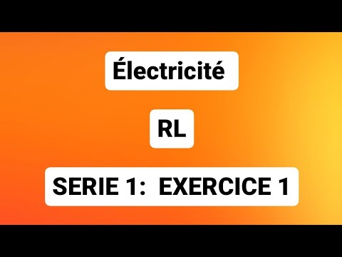 2 BAC PC/SVT : Électricité RL EXERCICE 1 série 1 - YouTube