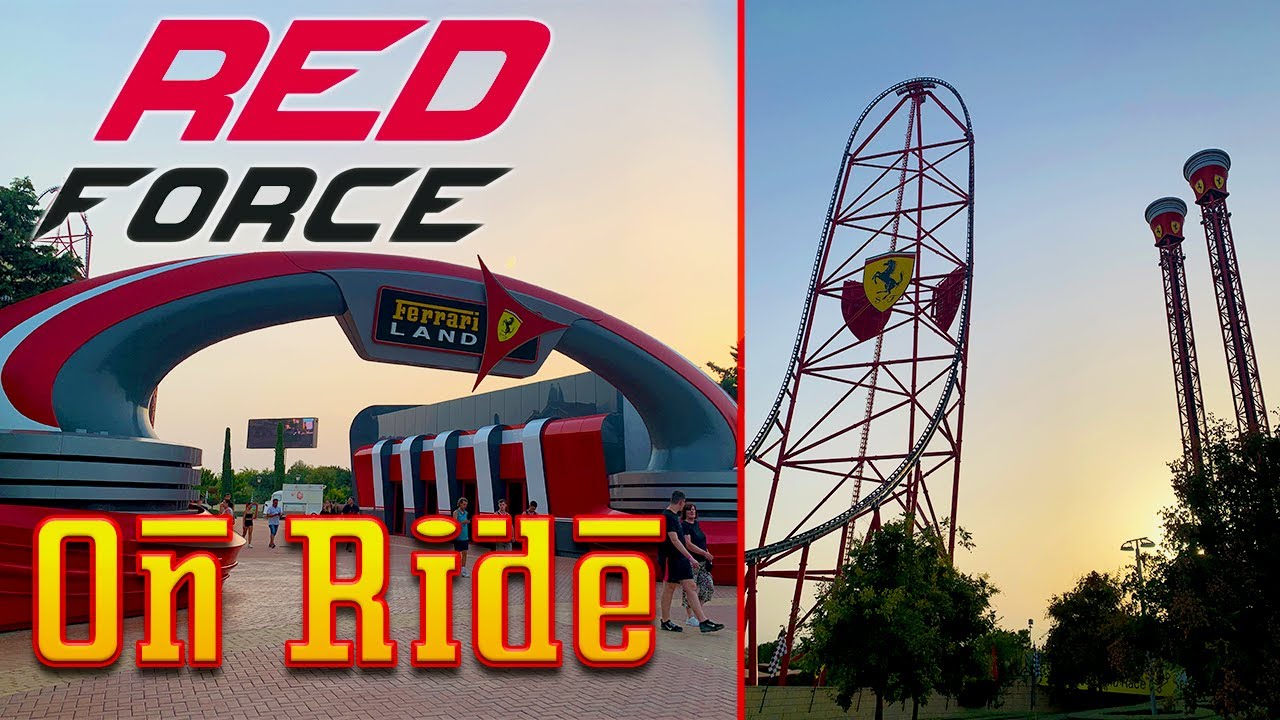 Ride With Us On Red Force | Ferrari Land Portaventura World - YouTube