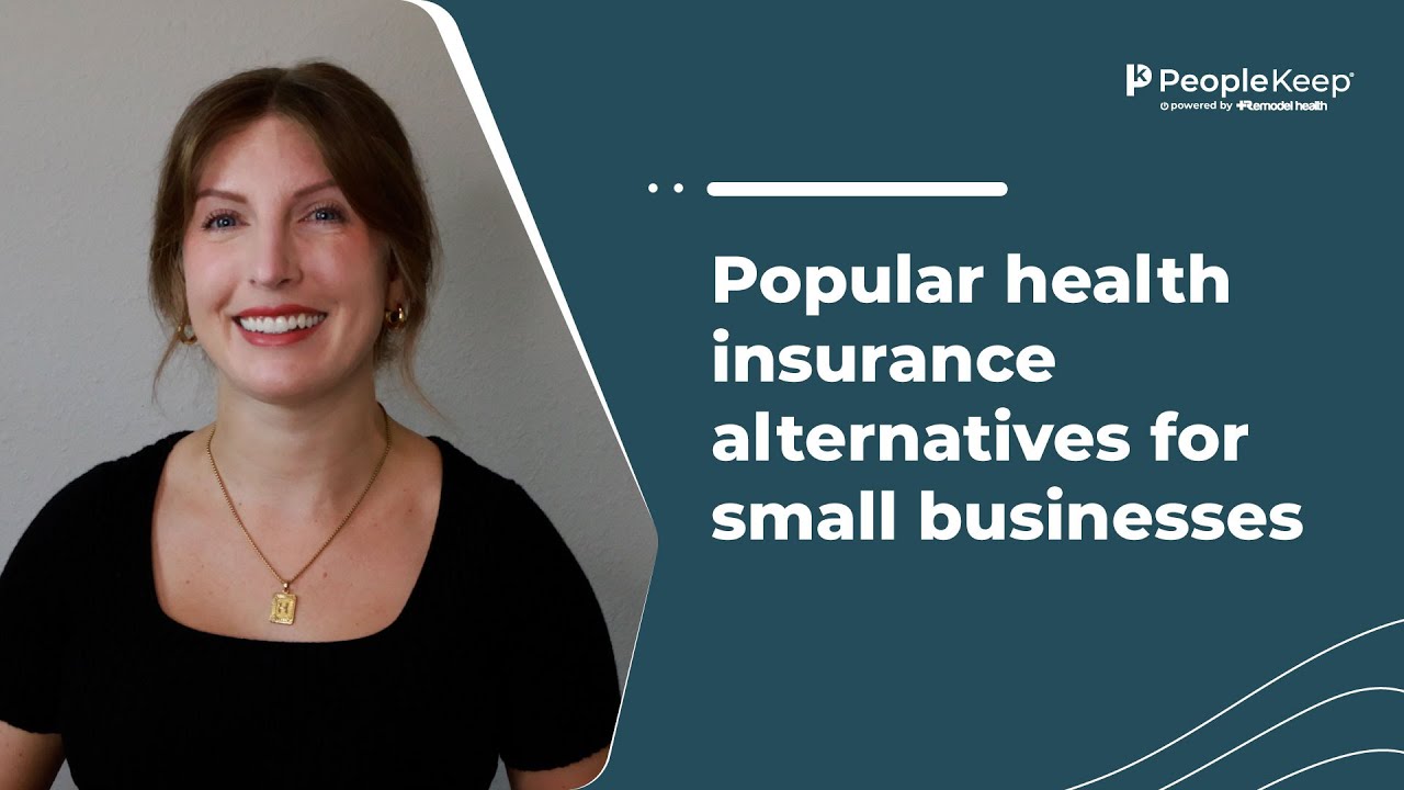 Popular health insurance alternatives for small businesses - YouTube