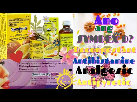 ANO ANG SYMDEX D? PARA SAAN ANG SYMDEX D? #decongestant #antihistamine #painreliever #antipyretic