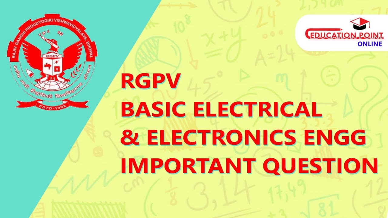 Basic Electrical & Electronics Engg Important Question for RGPV 1st ...
