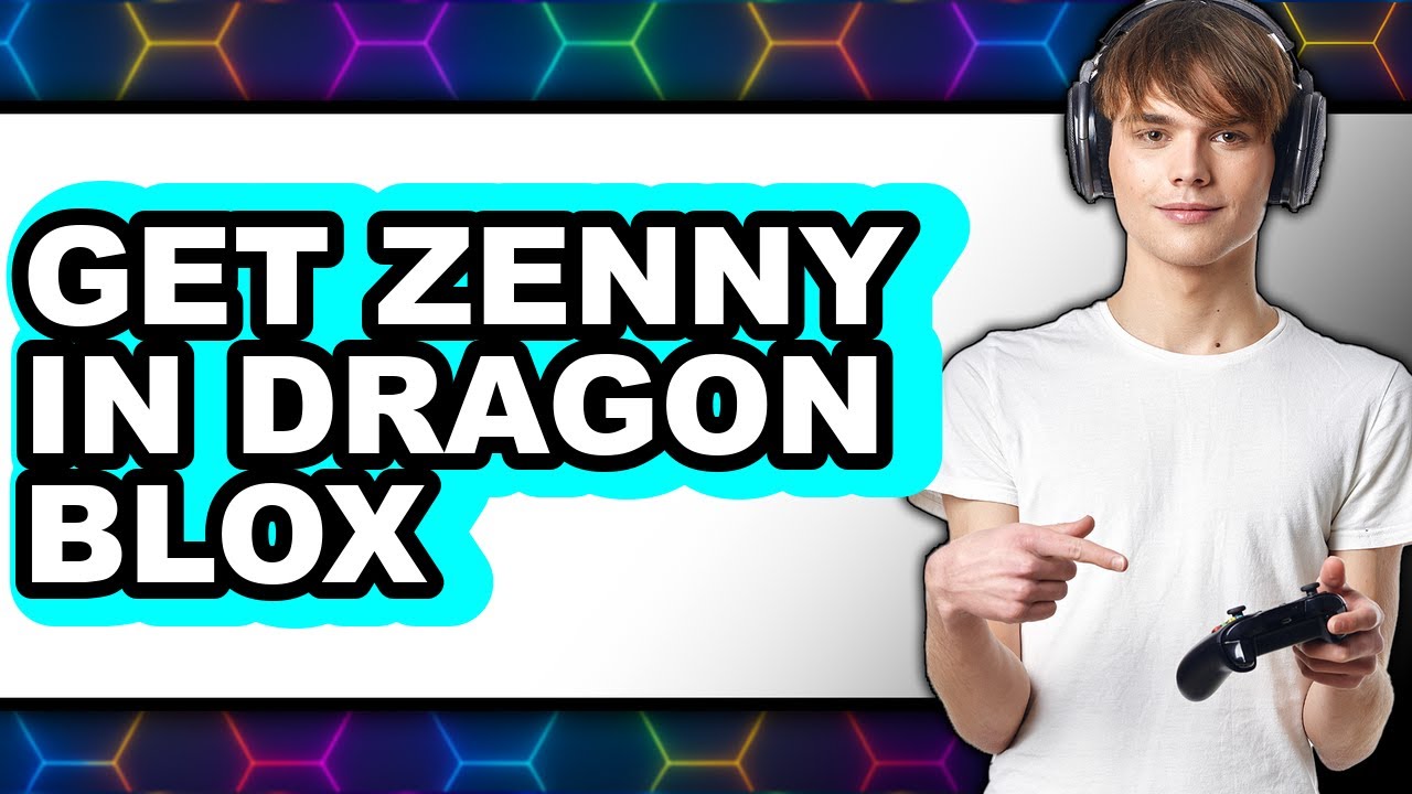 How to Get Zenny in Dragon Blox (full Guide) - YouTube