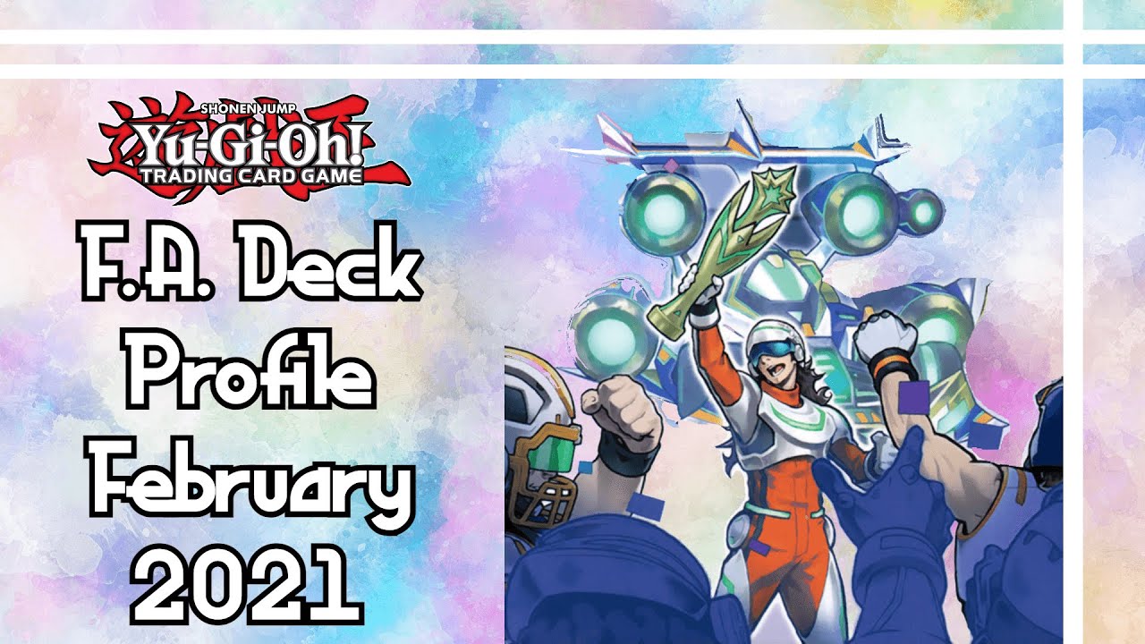 Yu-Gi-Oh! F.A. Deck Profile February 2021 - YouTube