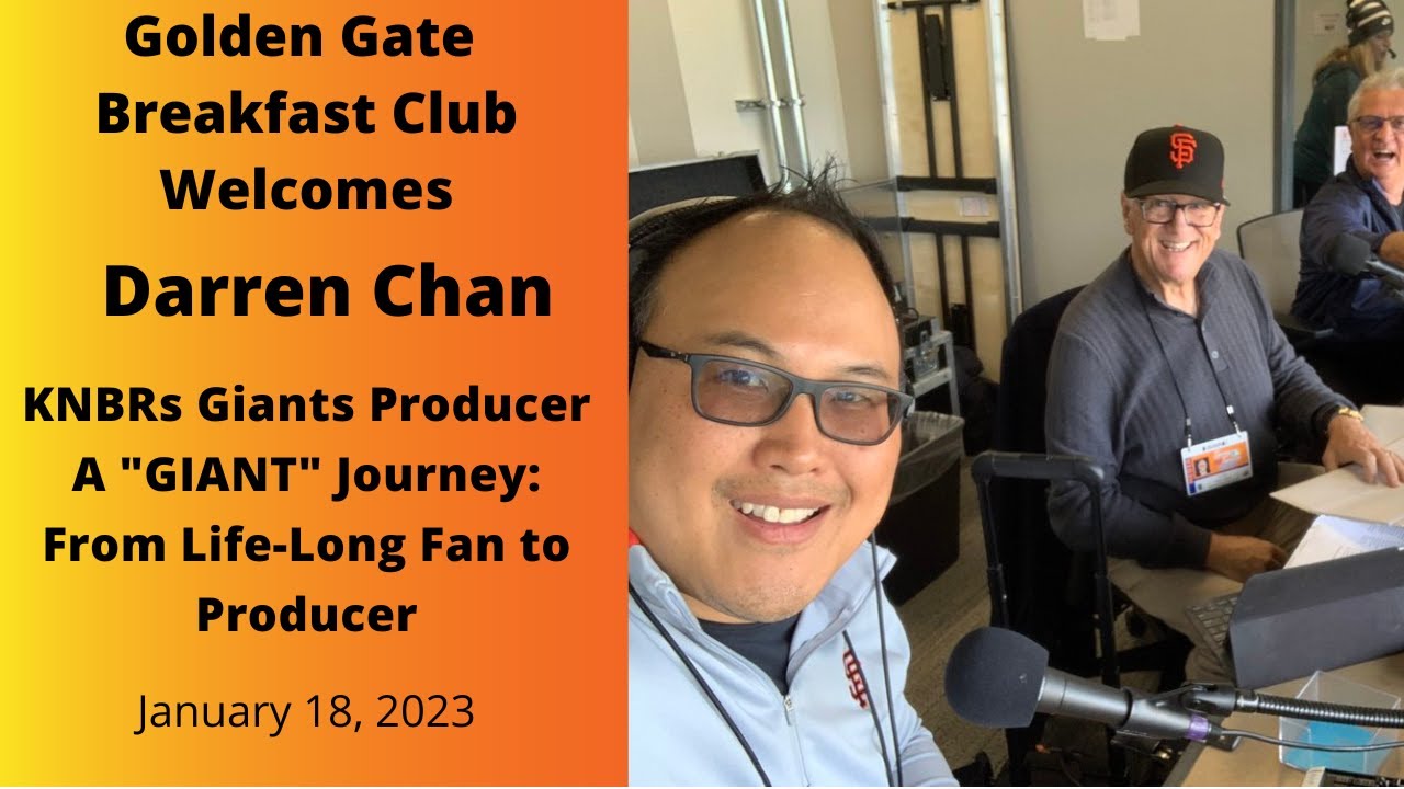 A "GIANT" Journey: From Life-Long Fan to Producer - Darren Chan KNBR's ...